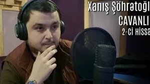 Xanis Sohretoglu Cavanlıq Yeni 2 ci Hissə - Видео от Гусейн Иманов - Yandex Video aramada ...