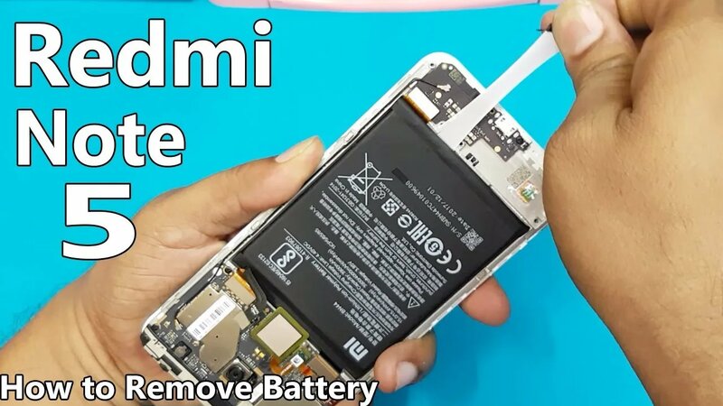 Xiaomi Redmi Note 5 Battery Replacement || How to Remove Redmi Note 5 ...