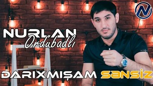 Nurlan Ordubadli - Darixmisam Sensiz 2022 (Yeni Klip) | Nurlan Ordubadli Official | Дзен ...