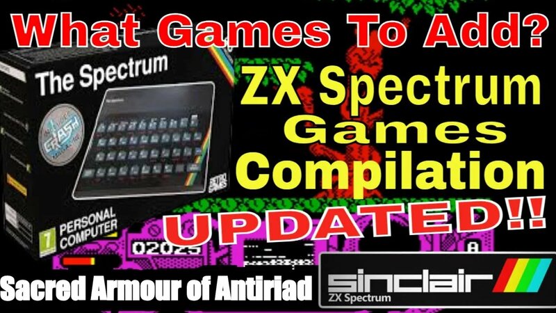 Which Games To Add to THE Spectrum? - ZX Spectrum Games Compilation A-Z ...