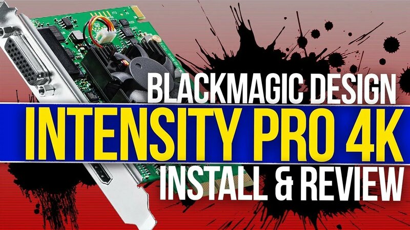 BlackMagic Design Intensity Pro 4K Capture Card Install & Review ...