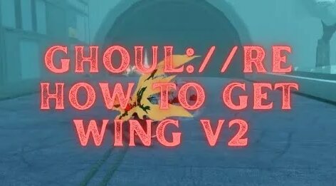 Roblox Ghoul://Re How To Get & Evolve Wing Kagune Into Wing V2 & All ...