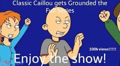 Classic Caillou gets grounded The Full Series - Yandex Video aramada ...