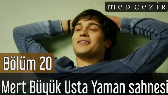 medcezir yaman mert: 662 video Yandex'te bulundu