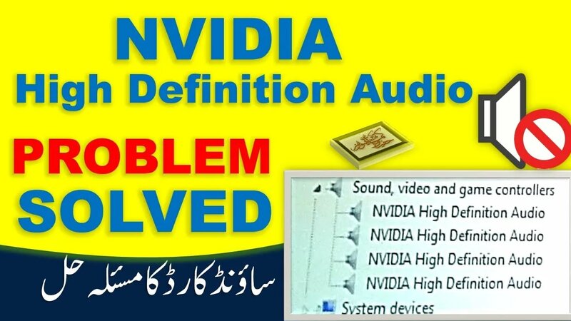 nvidia high definition audio driver Problem | no audio output device is ...