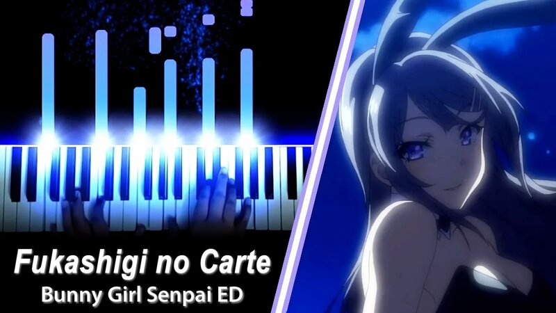 Bunny Girl Senpai ED - "Fukashigi no Carte" - Fonzi M (Piano ...