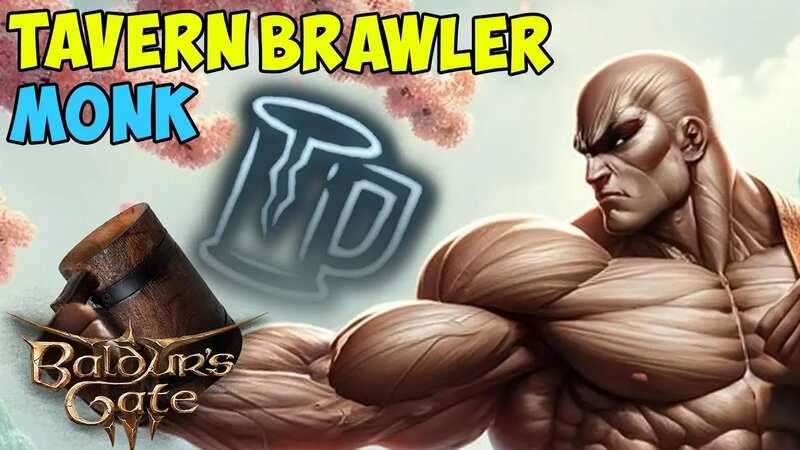 How To Be The Best Monk Possible in BG3 - Tavern Brawler Monk Early ...