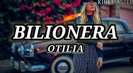 Otilia - Billionera (Lyrics) - Yandex Video aramada çevrimiçi izle