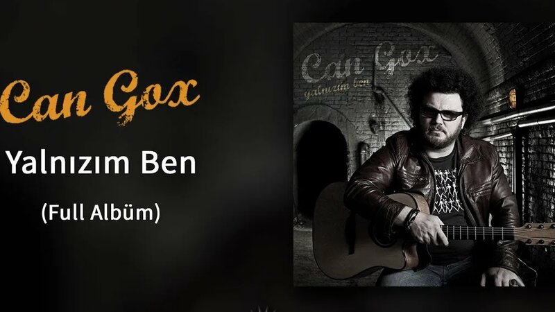 Can Gox - Yalnızım Ben [Full Albüm] - Yandex Video aramada çevrimiçi izle