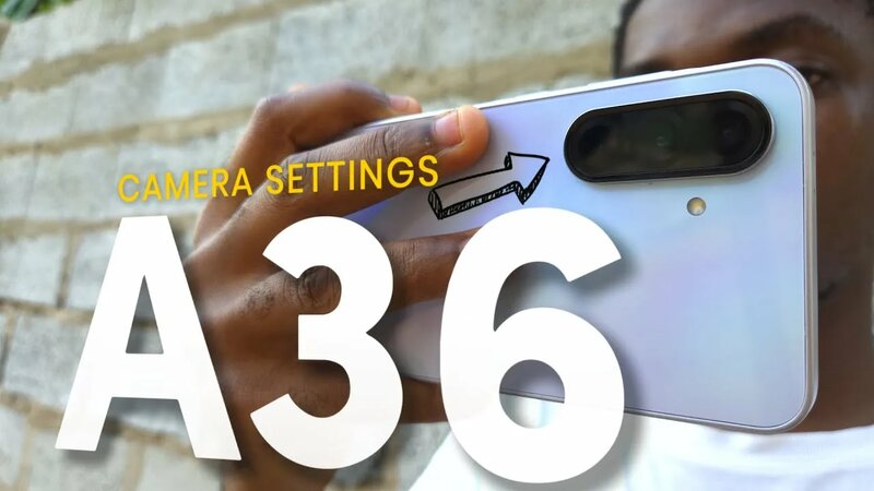 Samsung Galaxy A36 5G - Camera Settings For Incredible Photos ...