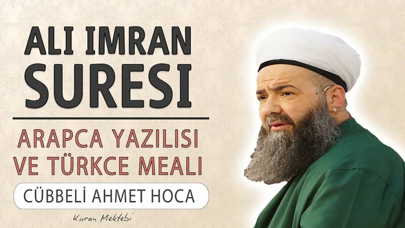 Ali imran suresi anlamı dinle Cübbeli Ahmet Hoca (Ali imran suresi ...