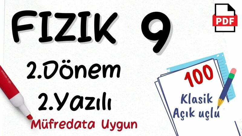 Fizik 9. Sınıf 2. Dönem 2. Yazılı Maarif Model MEB Senaryolara uygun +PDF Fizik 9 yazılı 2024 ...