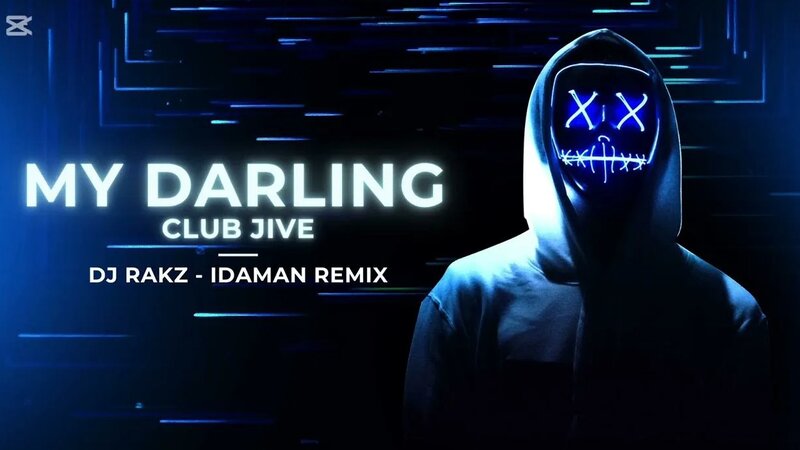 My Darling - Club Jive [DJ RAKZ Remix] 2025 - Смотреть онлайн в поиске ...