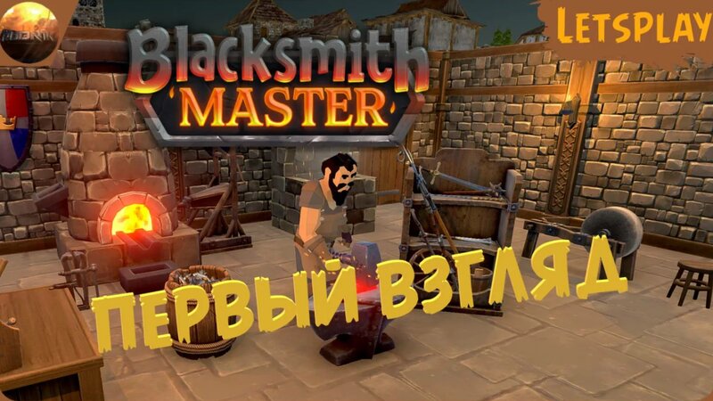 Blacksmith Master - Первый взгляд на игру (Demo Letsplay) - Смотреть ...