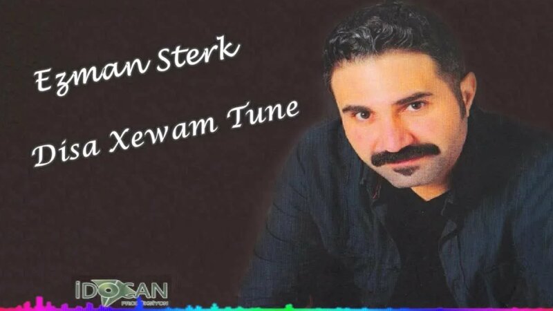 Ezman Sterk - Disa Xewam Tune - (Official Audıo) - Yandex Video aramada ...