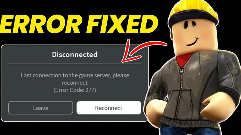 Fix Roblox Error Code 277 - Lost Connection to the Gamer Server [Solved ...