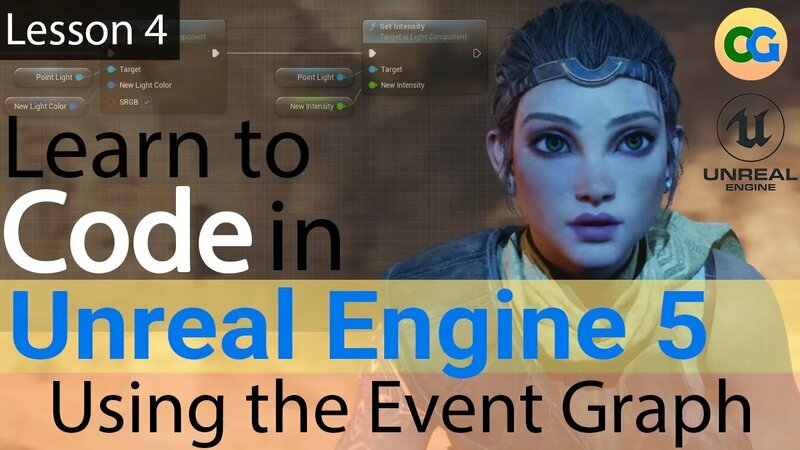 Learn to Code in UE5 - 4 - Using the Event Graph - Смотреть онлайн в ...
