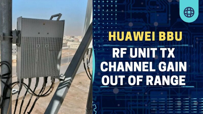 How To Clear RF Unit TX Channel Gain Out Of Range | RF Unit TX Channel ...