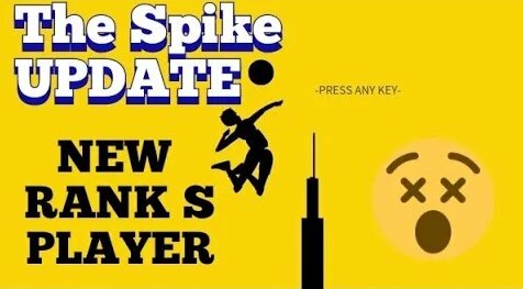 The Spike Update. New Rank S player. The Spike Volleyball Story. The ...