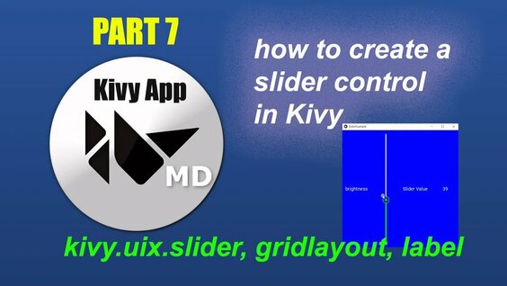 How To Create A Slider Control Using Python Kivy Framework Python Kivy Gui Tutorial Erofound 8461