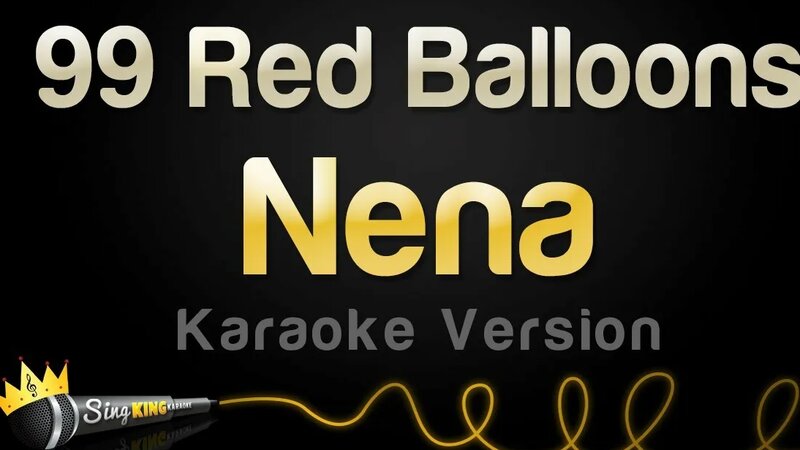 Nena - 99 Red Balloons (Karaoke Version) - Смотреть онлайн в поиске ...