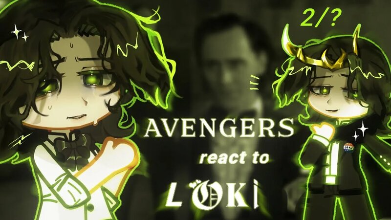 [ 2/? ] | 🇷🇺🇬🇧 | Avengers react to Loki | Реакция Мстителей на Локи ...