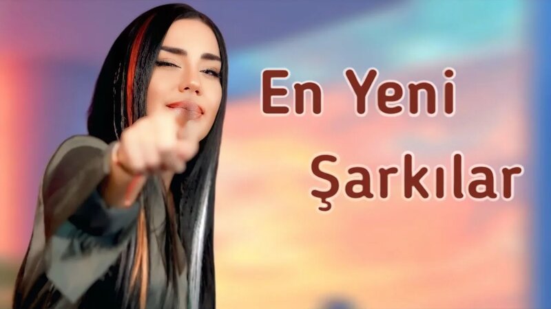 En Yeni Sarkilar 2025 / Pop Music Turkce Naz Dej ( En İyi Music ...