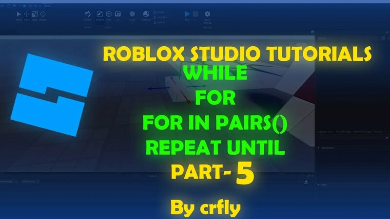 Roblox Studio Tutorial: While Loop, For Loop, Repeat Until | Lua Scripting for Beginners ...