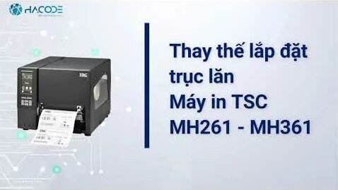 Thay thế lắp đặt trục lăn in công nghiệp TSC Mh261, TSC Mh361 - Yandex ...