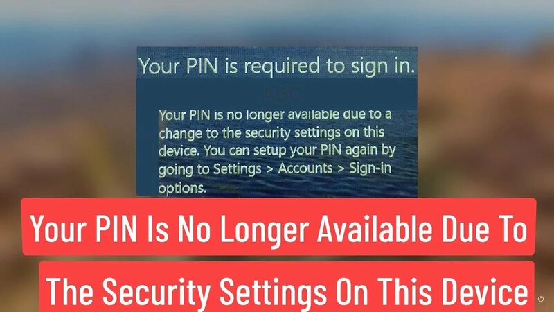 Your PIN Is No Longer Available Due To A Change To The Security ...