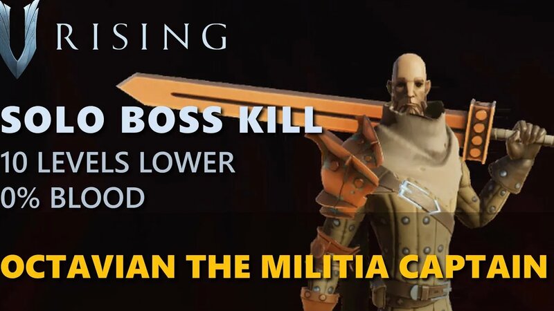 V Rising - Octavian the Militia Captain | Solo Boss Kill (10 Levels ...
