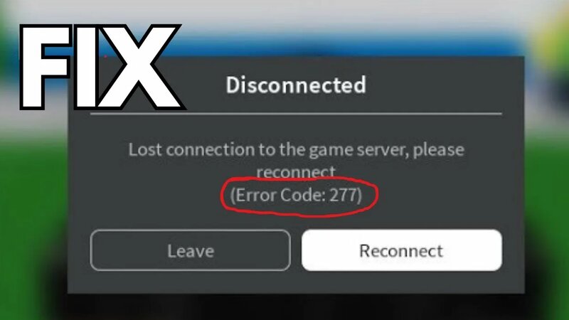 Fixed Roblox Error Code 277 | Roblox Lost Connection to Server FIX ...