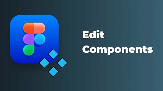 Figma tutorial - How To Edit Components In Figma - EroFound