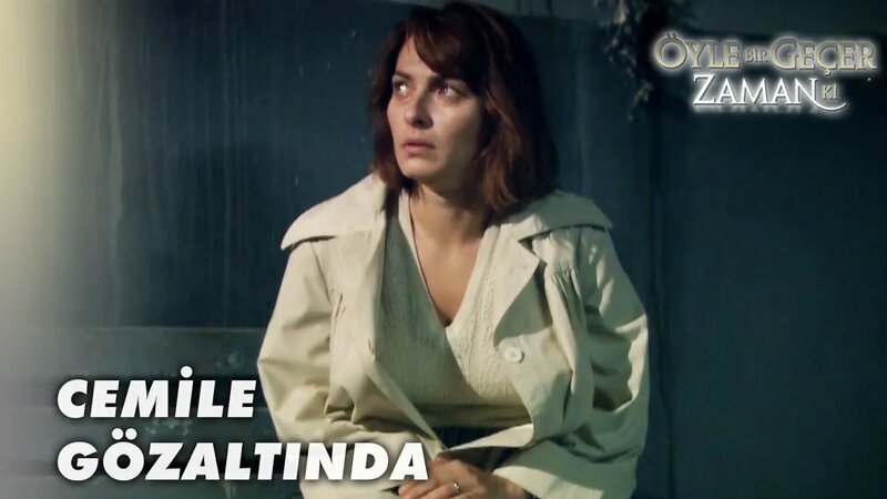 Cemile Gözaltına Alındı! - Öyle Bir Geçer Zaman Ki 4.Bölüm - Yandex ...
