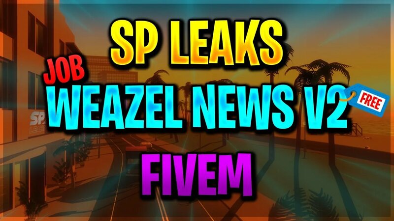[ESX] Script Weazel News Job V2 / EN [FREE] | FiveM | SP - Смотреть ...