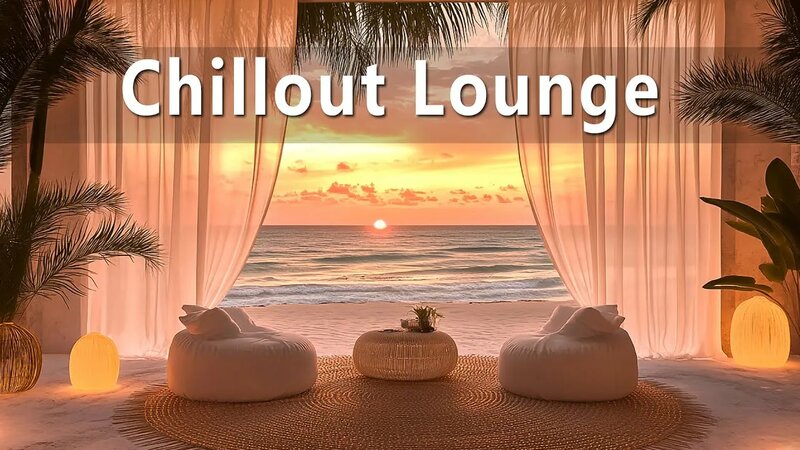 Calm Chillout Music - Wonderful Lounge Chill Out | Background Ambient ...