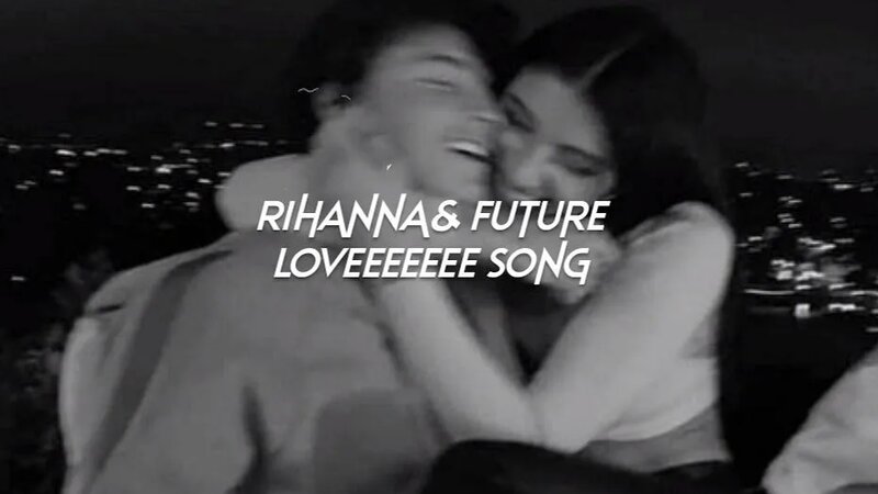 rihanna, future-loveeee song(sped up+reverb)"don't slip don't slip ...