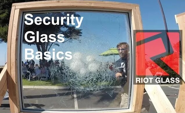 Security Glass Basics 2020 | Campbell Security
