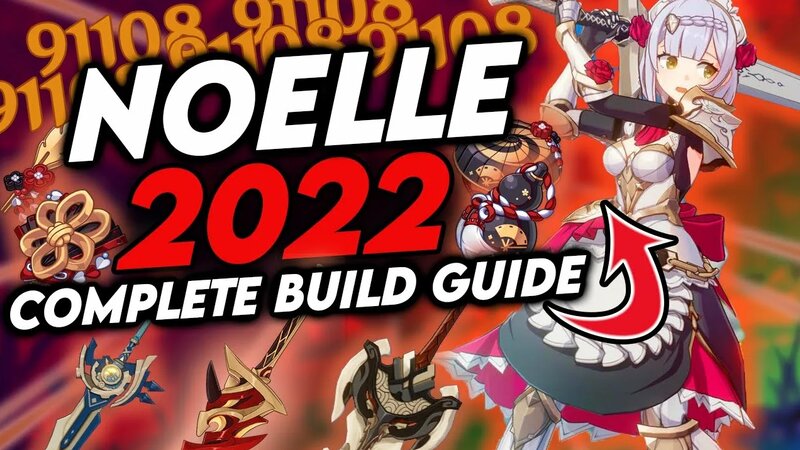 Ultimate Genshin Impact Noelle Guide 2022 Build Guide + Showcase ...