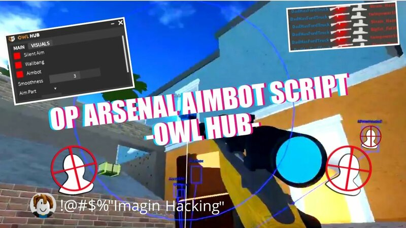 Arsenal Hacks (Owl hub script GUI Pastebin , esp, Boxes, Aimbot, Wall ...