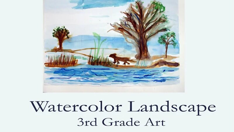 3rd Grade - Watercolor Landscape Art Lesson Plan - Смотреть онлайн в ...