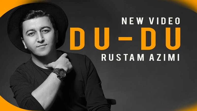 Rustam Azimi DU-DU (official video 2021) Рустам Азими ДУ-ДУ(премьера ...