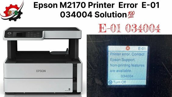 Error E-01 034004 || Epson M2170 Printer Error 034004 Solution || E-01 ...