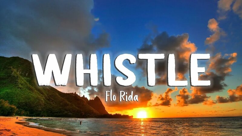 Whistle - Flo Rida [Lyrics/Vietsub] - Смотреть онлайн в поиске Яндекса ...