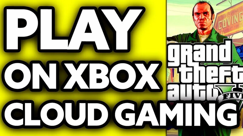 How To Play GTA V on Xbox Cloud Gaming PC? (2025) - Смотреть онлайн в ...