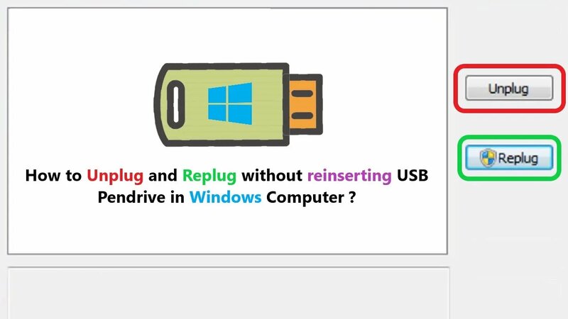 How to Unplug and Replug without reinserting USB Pendrive in Windows ...