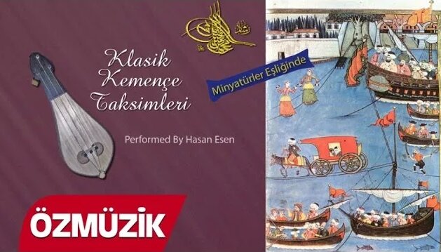 Minyatürlerle Nihavend Makamı - Klasik Kemençe By Hasan Esen - Yandex ...