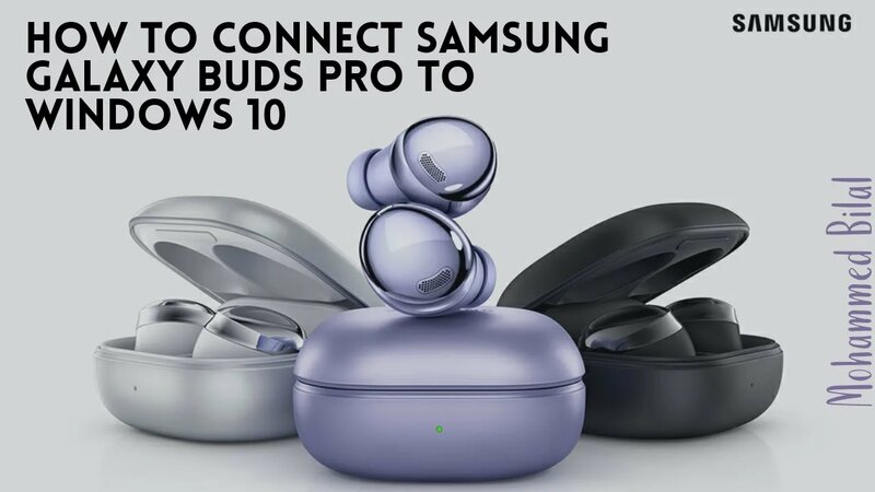 How To Connect Samsung Galaxy Buds Pro To Windows 10 - Смотреть онлайн ...