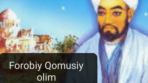 Forobiy haqida ajoyib ma'lumotlar Форобий хакида ажойиб маьлумотлар ...