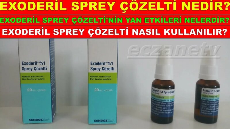 Exoderil Sprey Çözelti Nedir? Exoderil Sprey'in Yan Etkisi Nedir ...